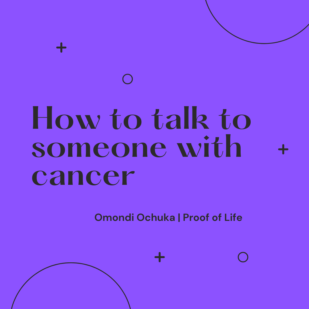How to Talk With (to) Someone Who Has Cancer