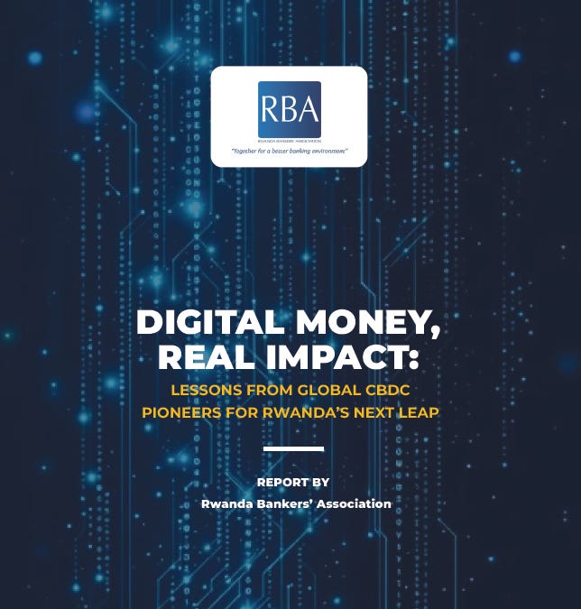 Digital Money, Real Impact: Lessons from Global CBDC Pioneers(Rwanda's ...