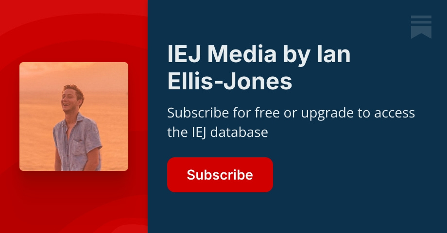 IEJ Media by Ian Ellis-Jones | Substack