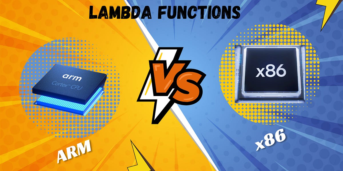 Should You Use ARM or x86 Architecture For Your AWS Lambda Functions?