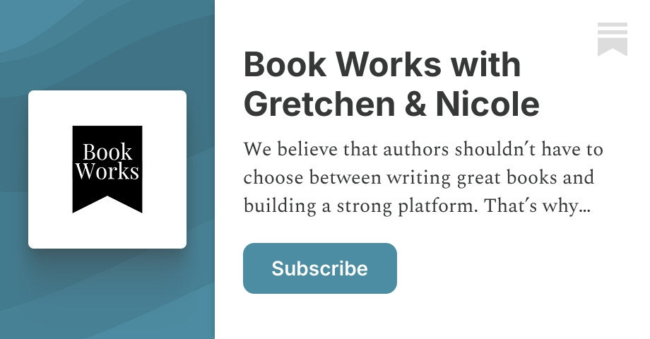 Book Works with Gretchen & Nicole | Substack