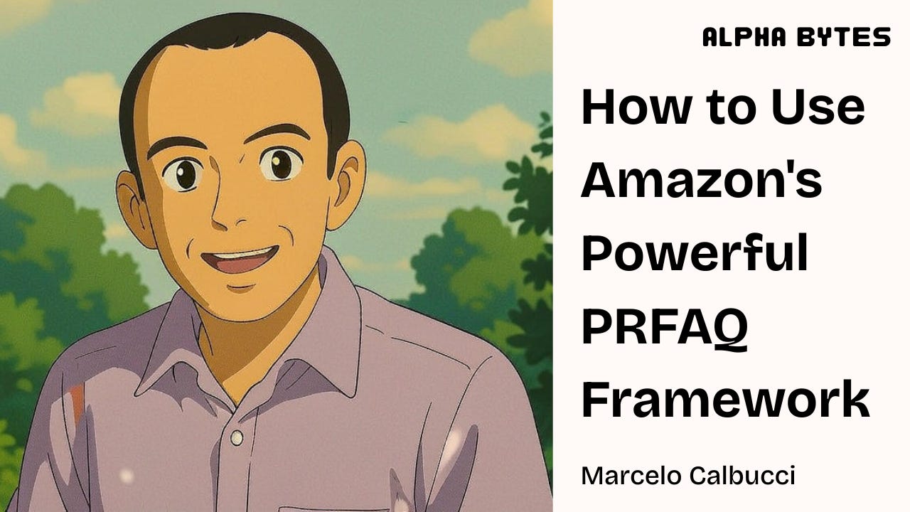 How to Use Amazon's Powerful PRFAQ Framework For Any Project | Marcelo ...