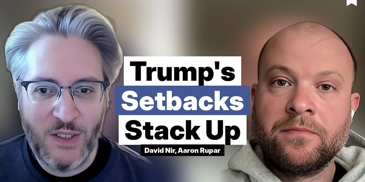 Trump’s back-to-back-to-back setbacks