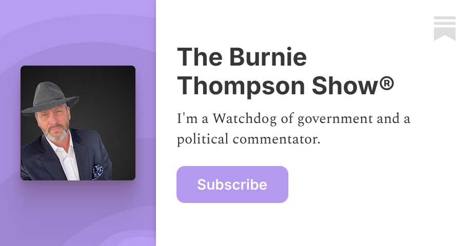 The Burnie Thompson Show® | Substack