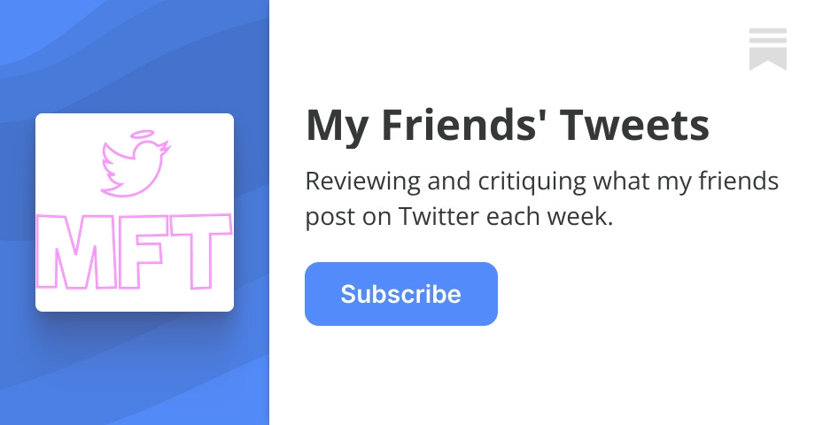My Friends' Tweets | Elizabeth Morales | Substack