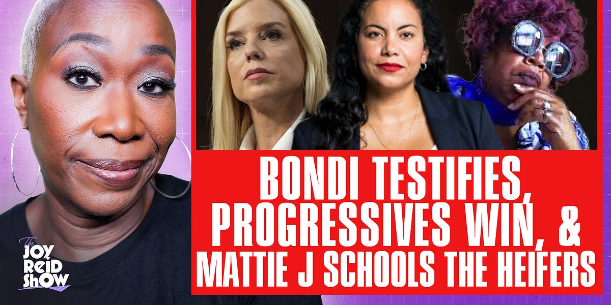Bondi Testifies, Progressives Win, & Mattie J Schools The Heifers | The ...