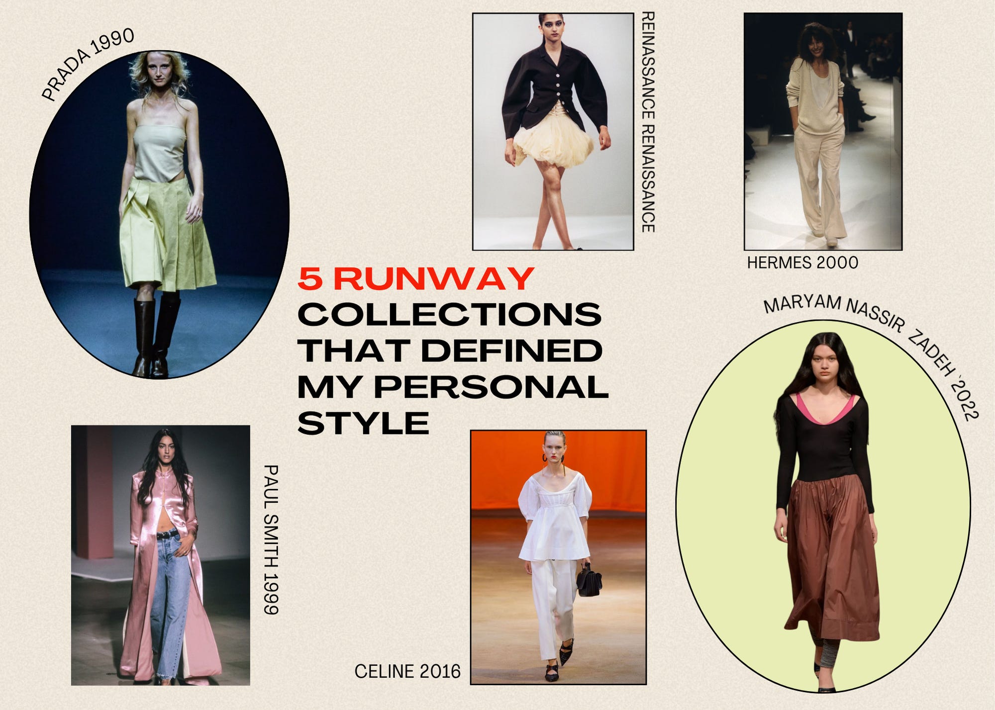 The Runway Collections That Influenced My Personal Style