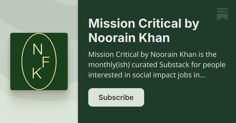 Mission Critical by Noorain Khan | Substack