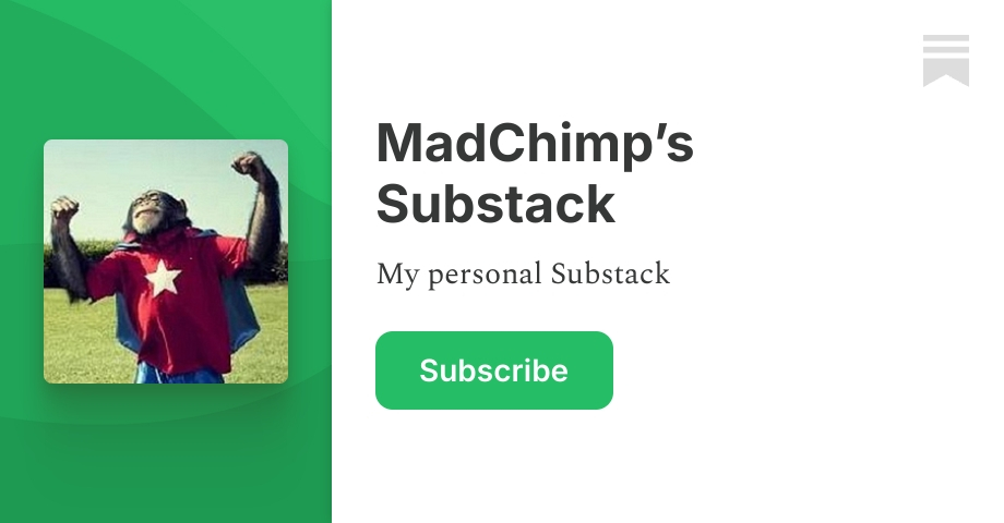 There Was a Time - MadChimp’s Substack