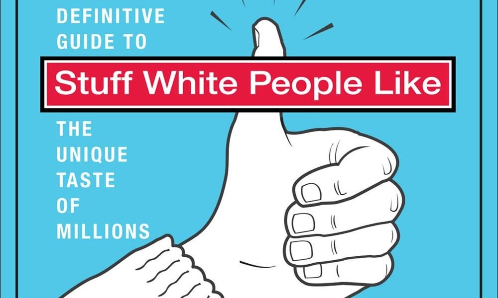 stuff white peiple like