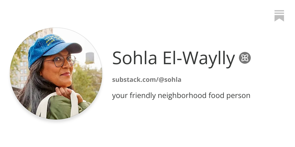 Sohla El-Waylly | Substack