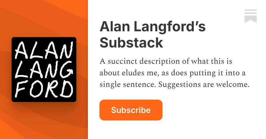 Alan Langford’s Substack | Substack