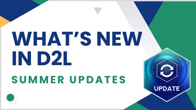 D2L Summer Updates - Academic Technology @ Motlow State