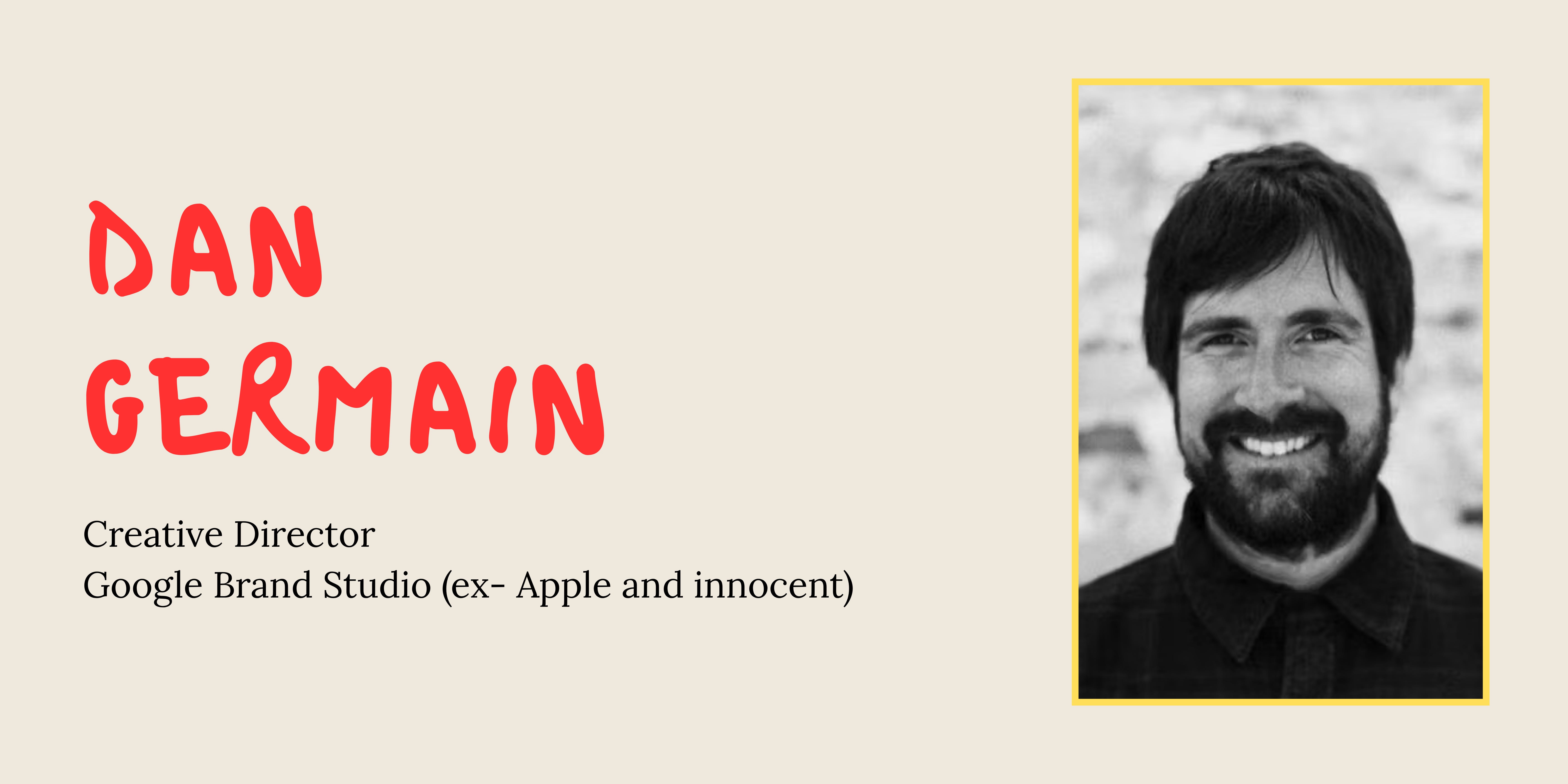 Dan Germain on 26 years leading creativity at innocent, Apple and Google