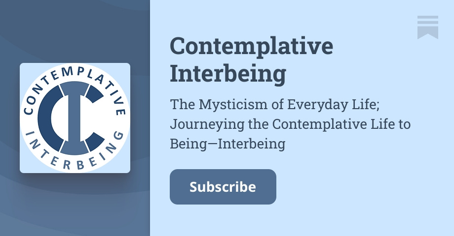 Contemplative Interbeing | Robert Ferrell | Substack
