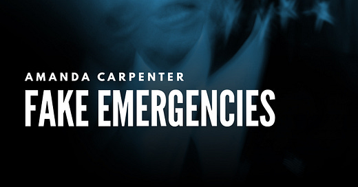 Amanda Carpenter: Fake Emergencies