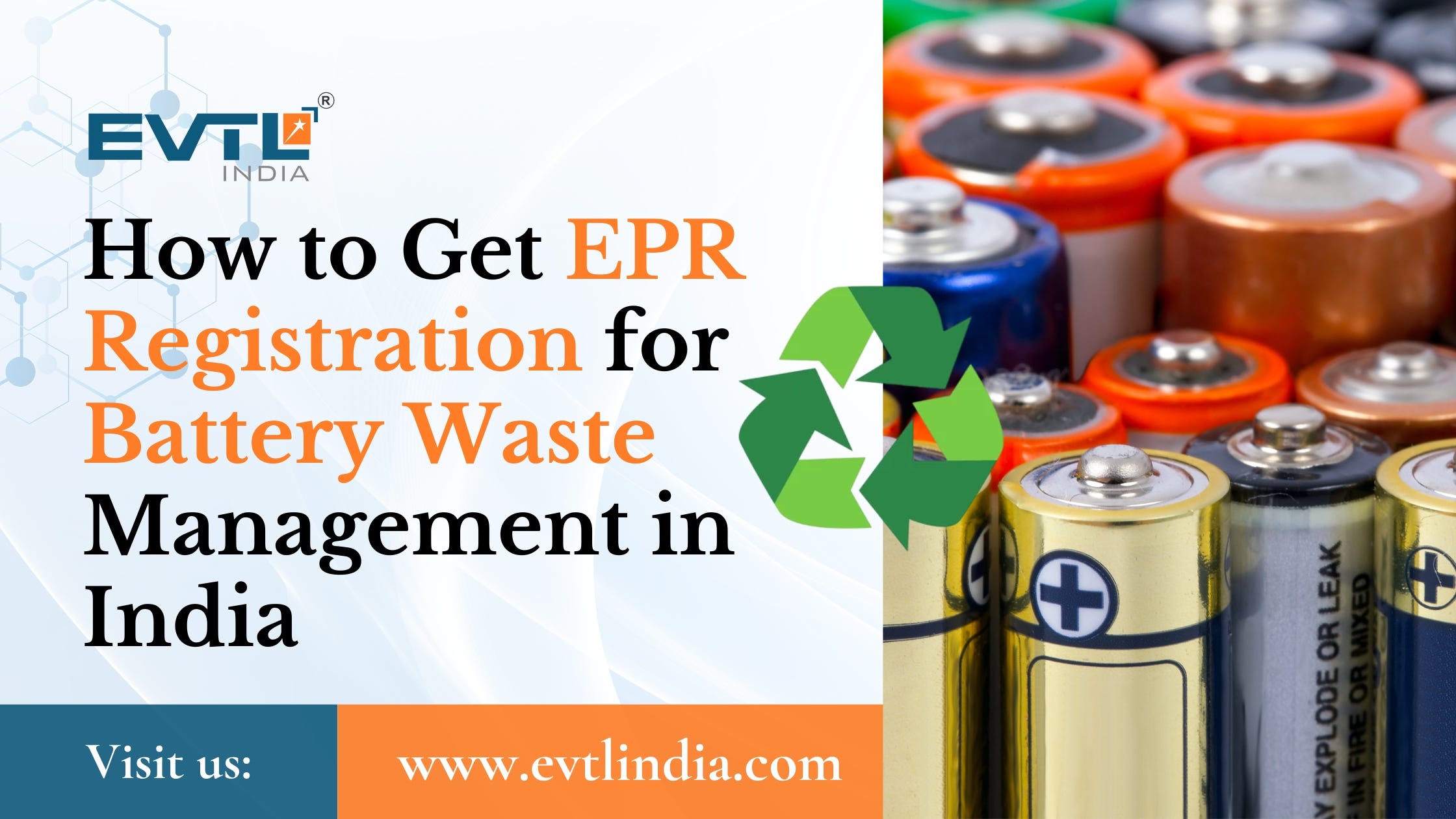 How to Get EPR Registration for Battery Waste Management in India