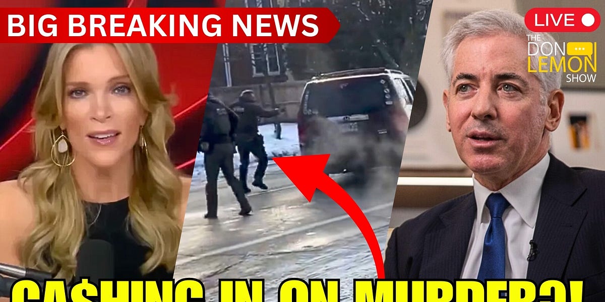 Lemon LIVE at 5 | Bill Ackman & Megyn Kelly Support Minneapolis ICE ...