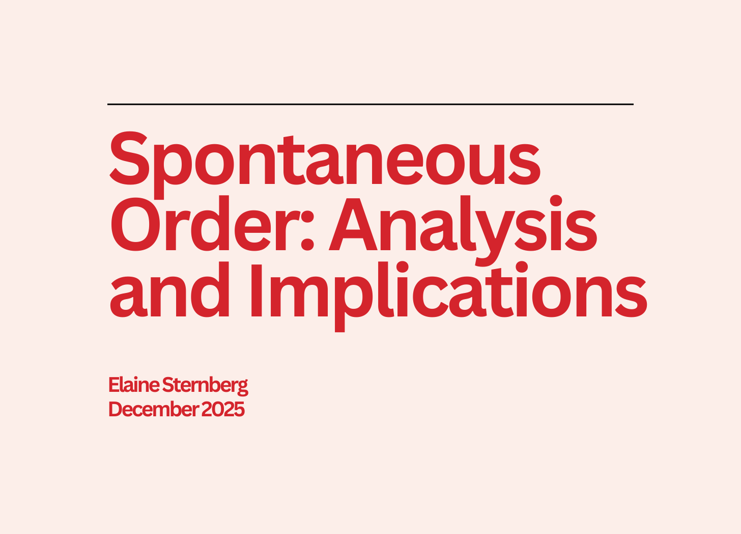 Spontaneous Order: Analysis and Implications