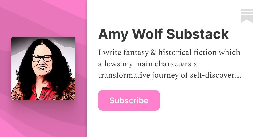 Amy Wolf Substack | AMY WOLF FANTASY AUTHOR | Substack