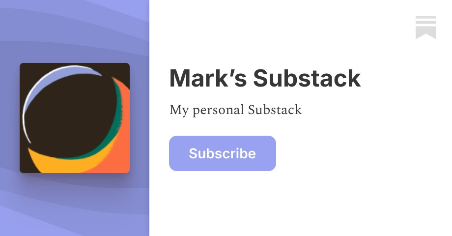 Mark’s Substack | Mark Ready | Substack