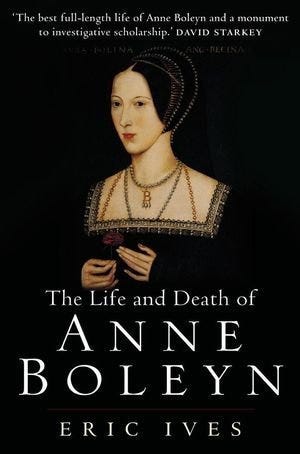Book Review - 'The Life and Death of Anne Boleyn'