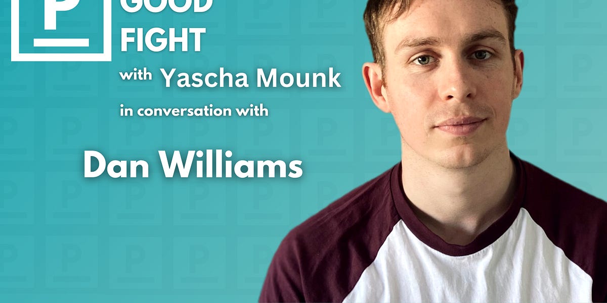 Dan Williams on Misinformation - by Yascha Mounk