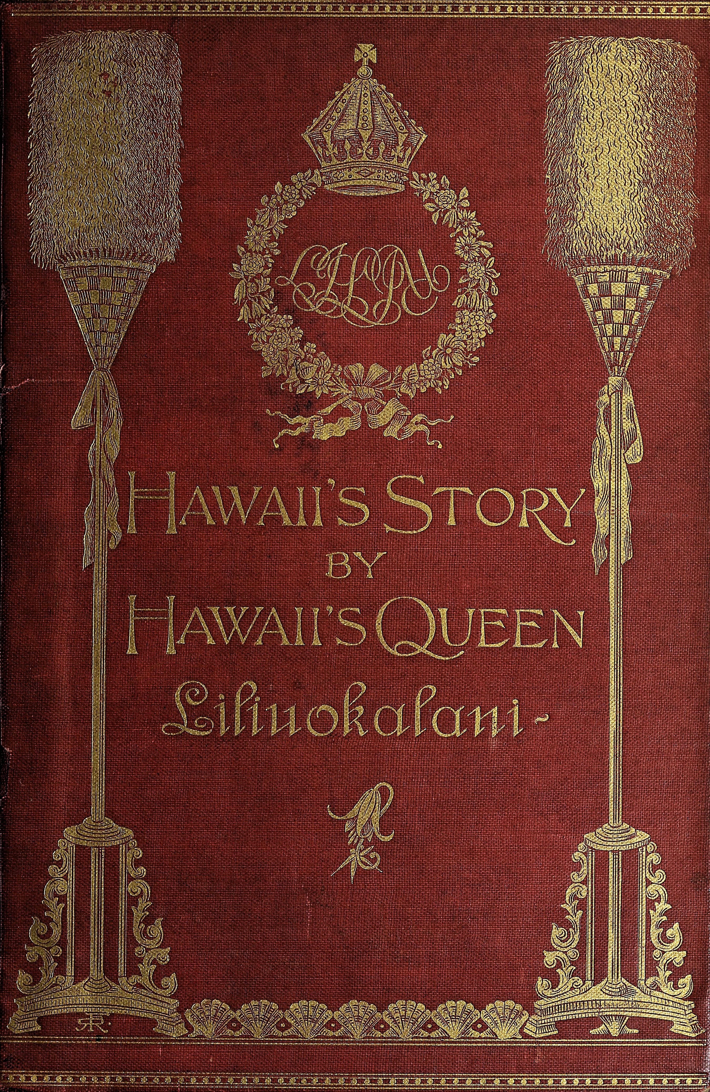 Lili'uokalani: The First and Last Queen - by Kathleen Fair