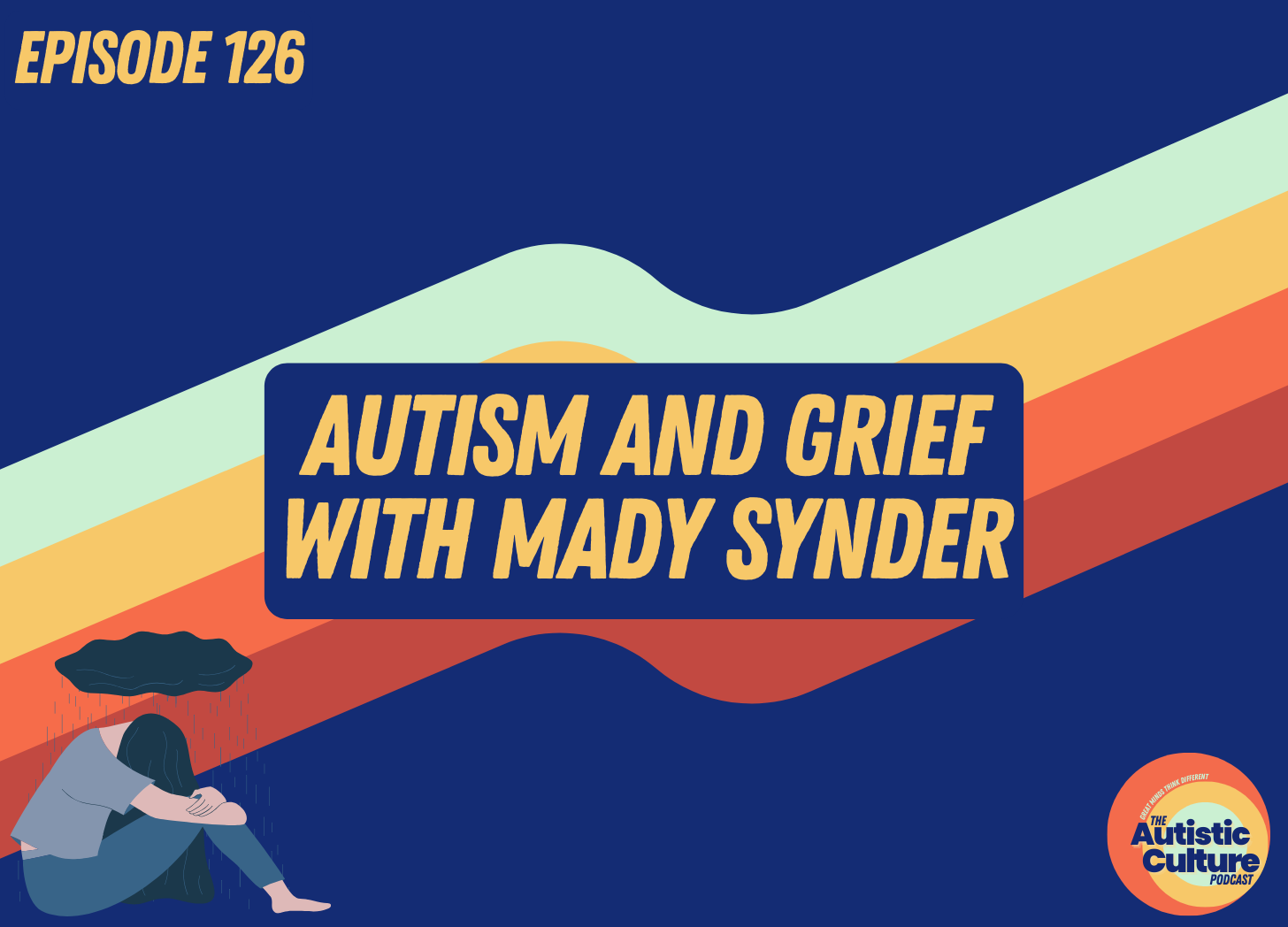 Autism and Grief (Episode 126) - by Dr. Angela Kingdon