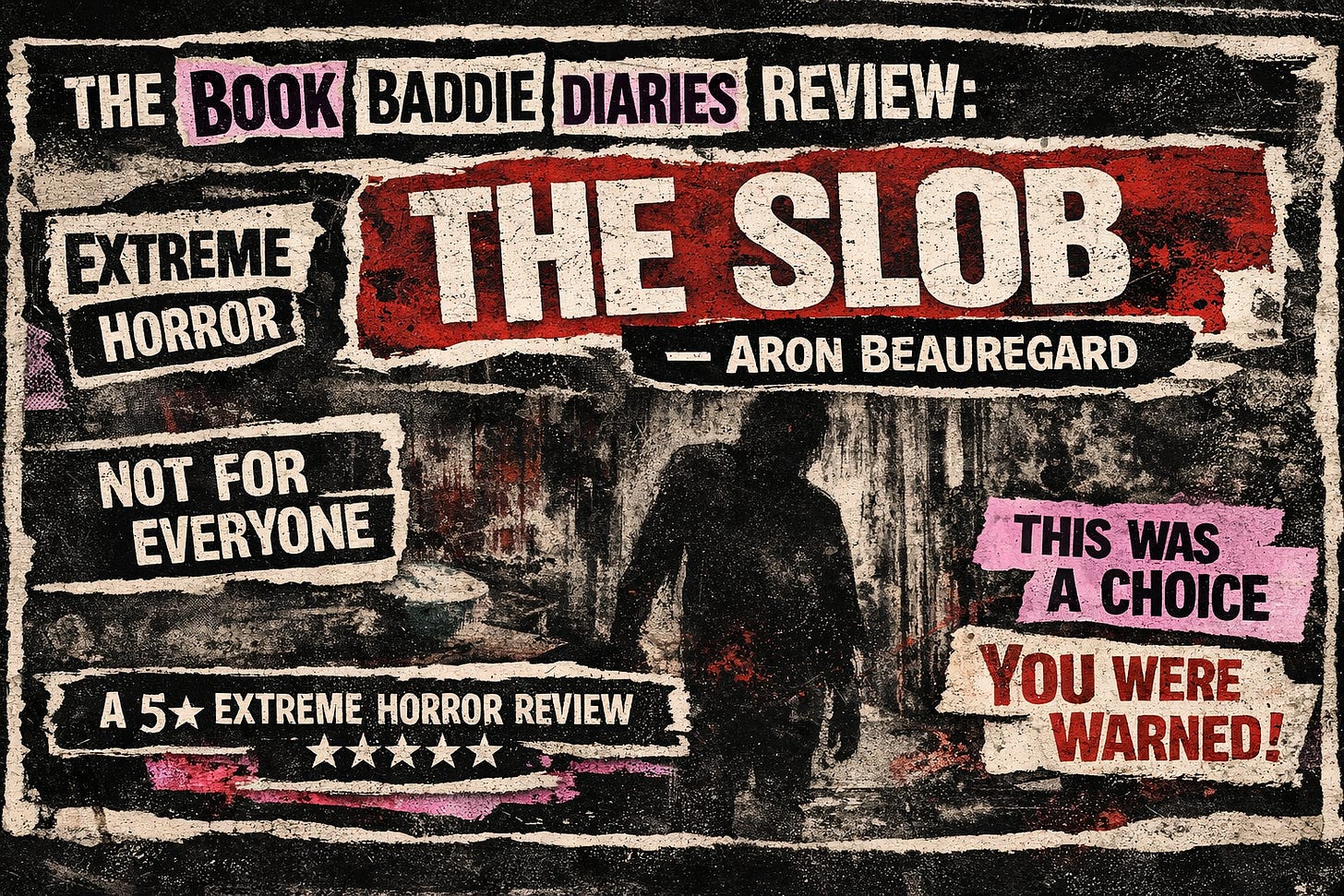 The Book Baddie Diaries Review: The Slob — Aron Beauregard