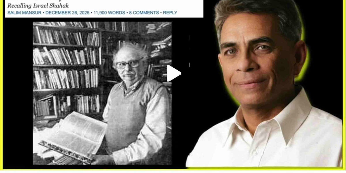 Salim Mansur: Israel Shahak and Israeli New Historians Revealed the ...