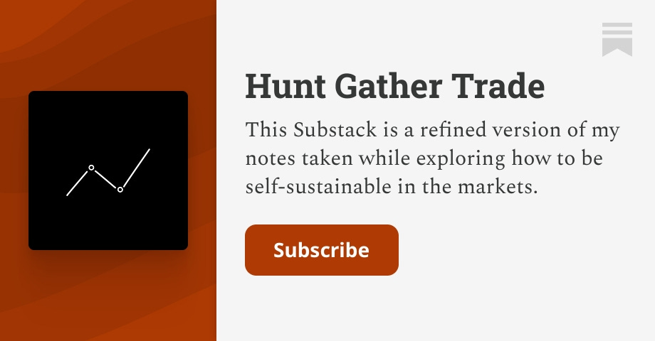 Hunt Gather Trade | Larry Kann | Substack