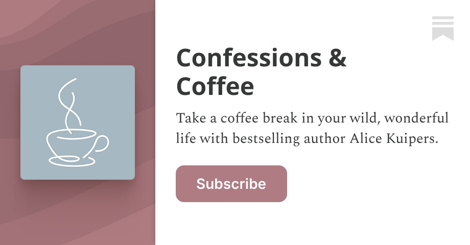 Confessions & Coffee | Alice Kuipers | Substack