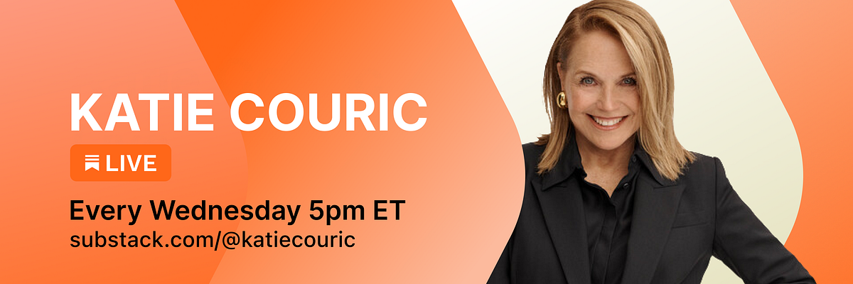 Katie Couric | Substack