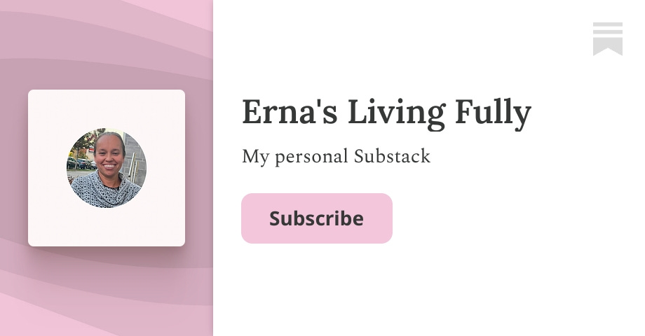 Erna's Living Fully | Erna Boehs | Substack