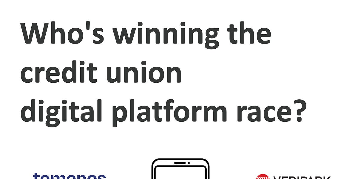 Who's winning the credit union digital platform race?