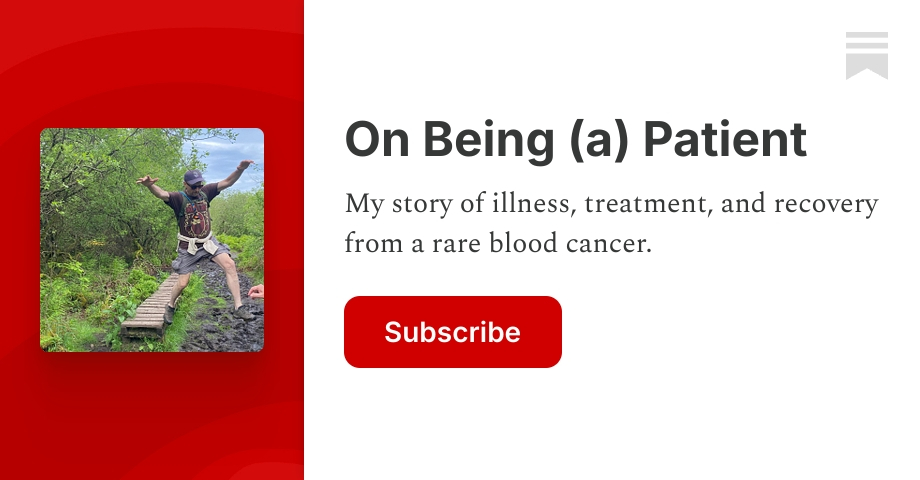 Sickness, Hope, and Acceptance - On Being (a) Patient