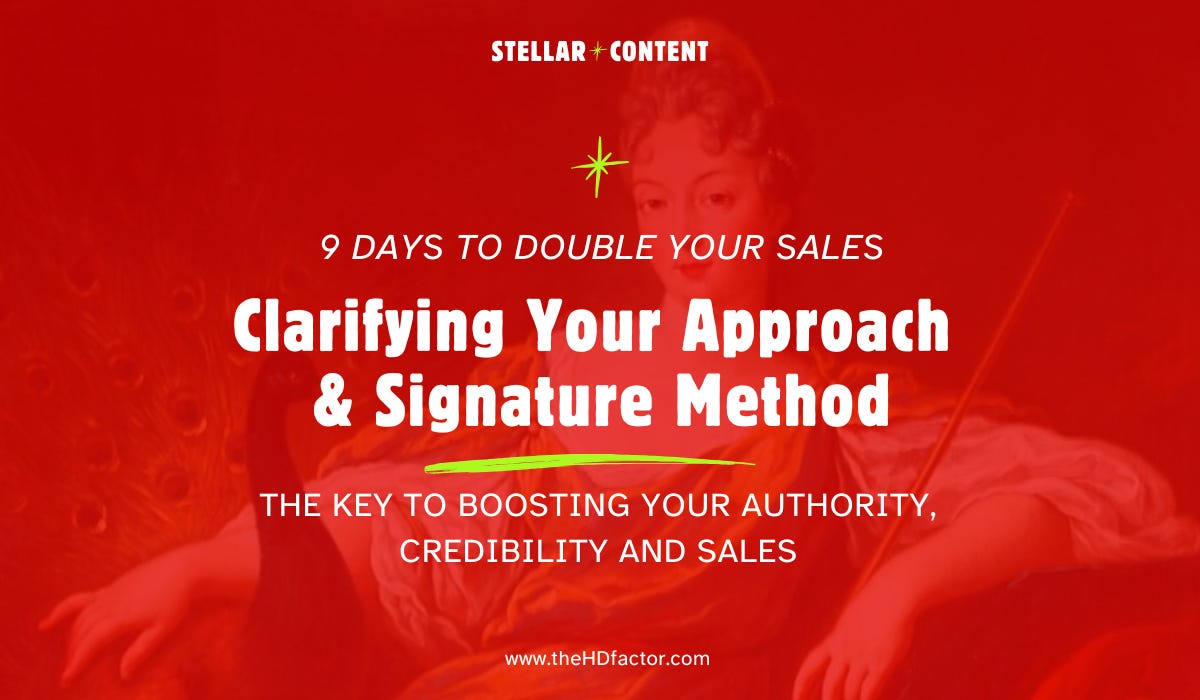 Clarifying Your Signature Method & Approach