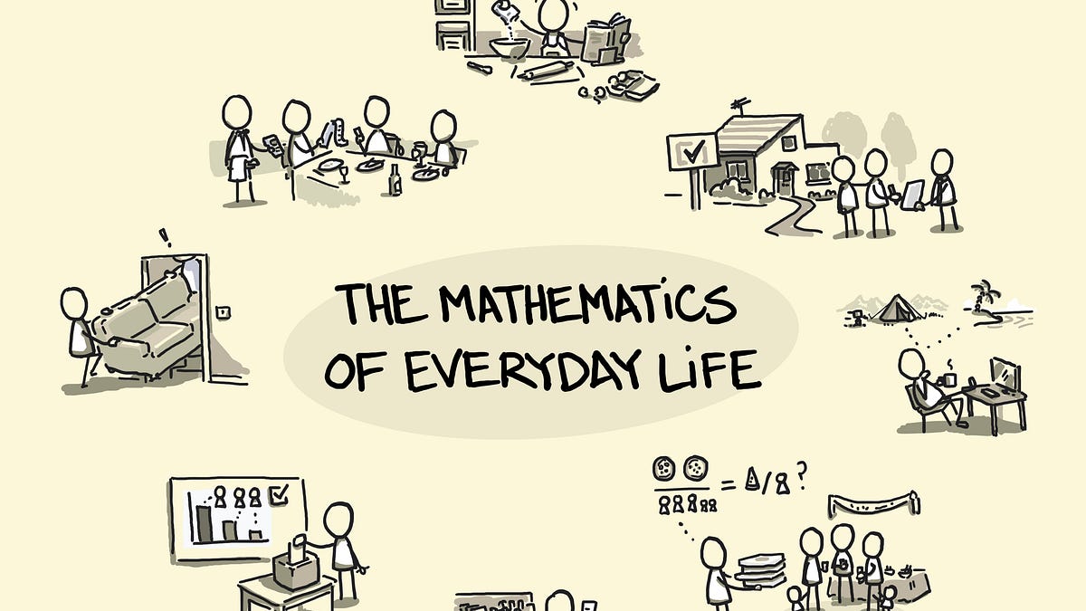 The Mathematics of Everyday Life - by Jono Hey