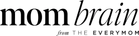 MOM BRAIN | The Everymom | Substack