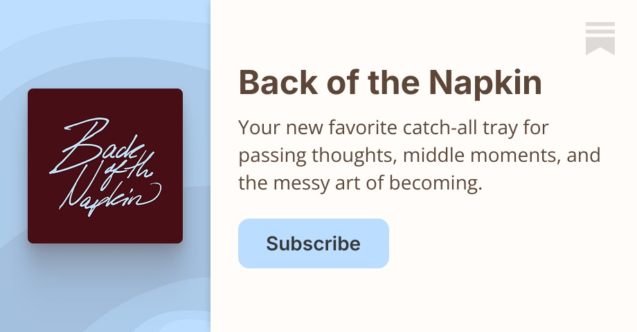 Back of the Napkin | Mari Escobar | Substack