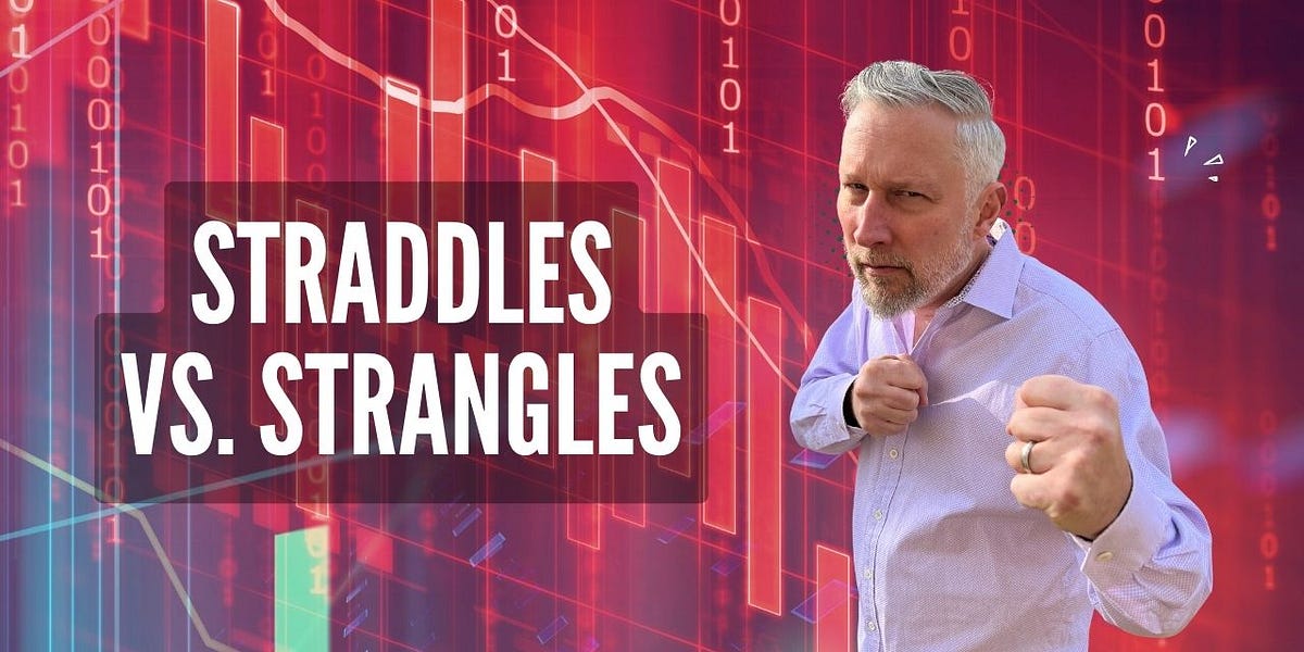 Straddles vs. Strangles - by Dan Passarelli