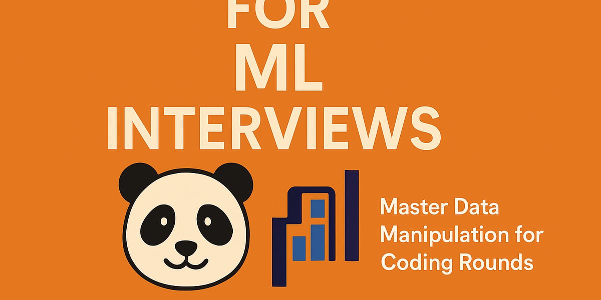 Pandas for ML Interviews: Master Data Prep, Ace the Technical Round