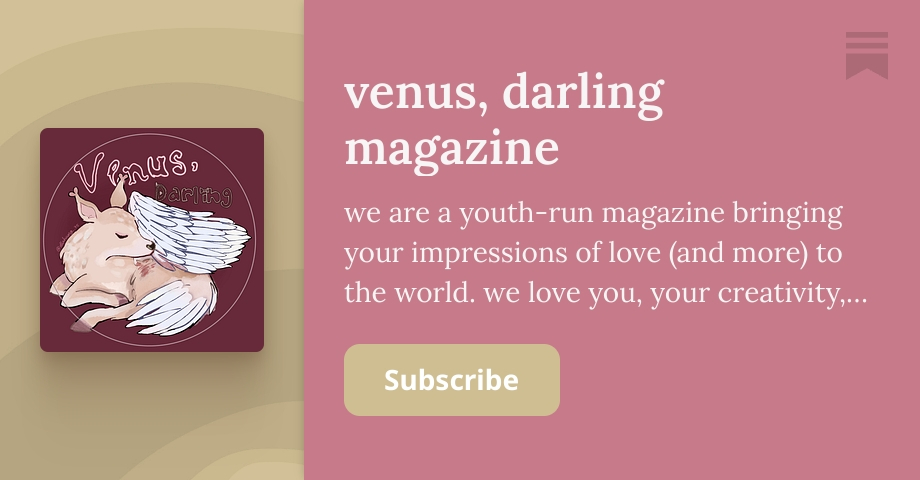 venus, darling magazine | Substack