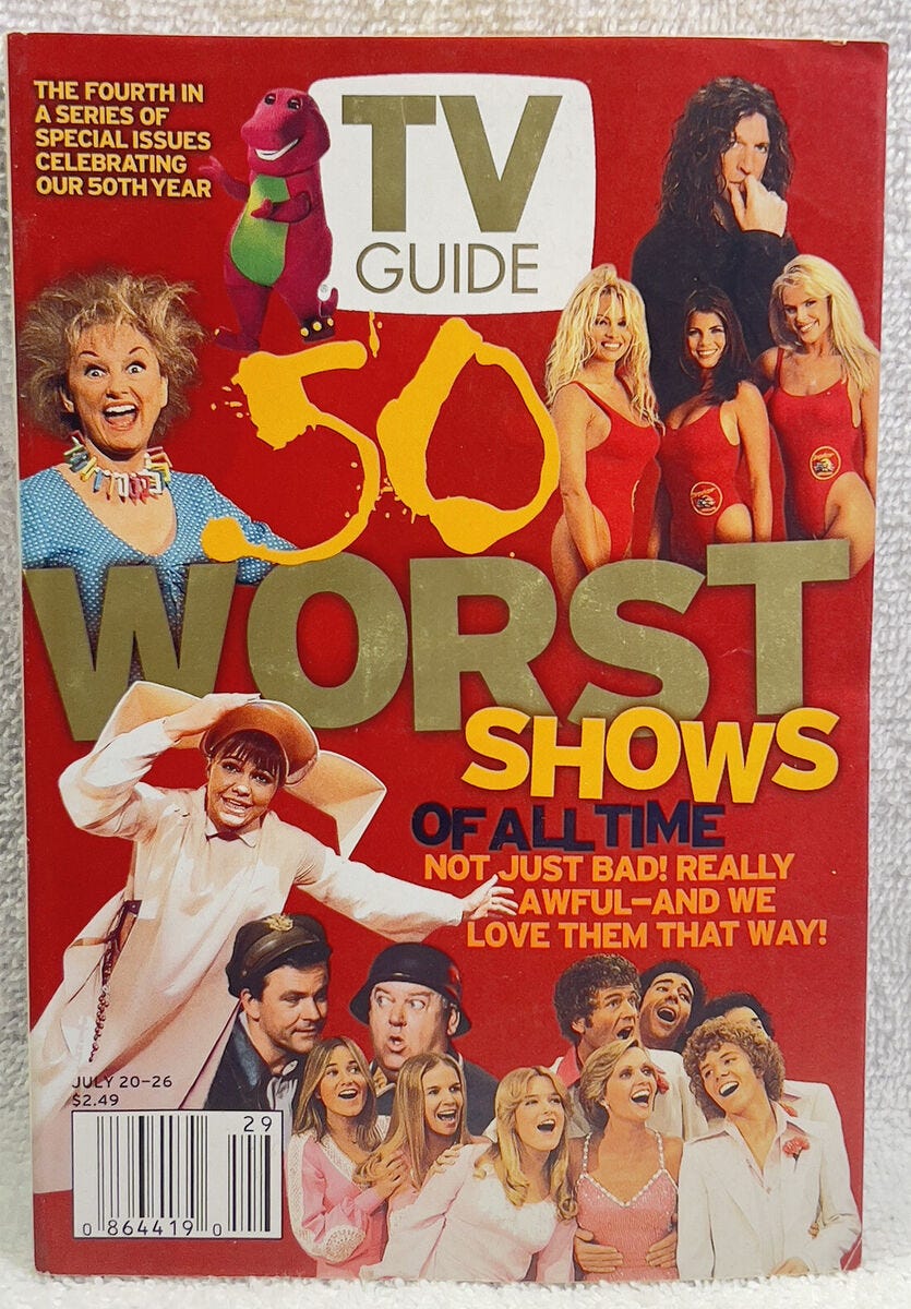 TV Guide’s “50 Worst TV Shows” List: - by Boston Whitmore