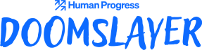 Doomslayer | Human Progress | Substack