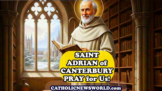St. Adrian of Canterbury was a Famous Abbot in England who was born in ...