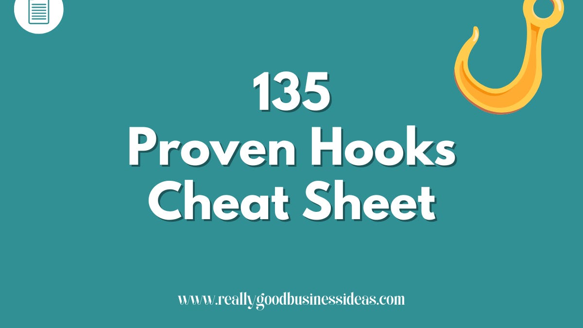 🪝 135 Proven Hooks: Hooks Cheat Sheet for Every Type of Content