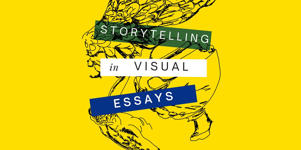 What is a visual essay? - by Miranda Sims