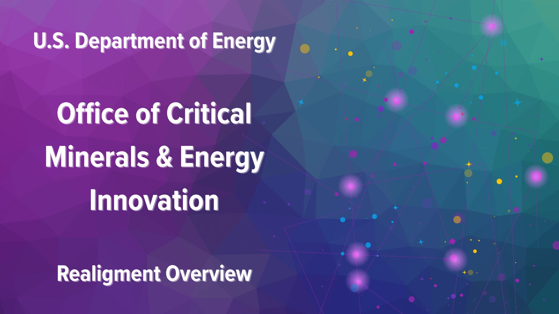 U.S. Department of Energy Realigns Several Offices and Missions Under ...